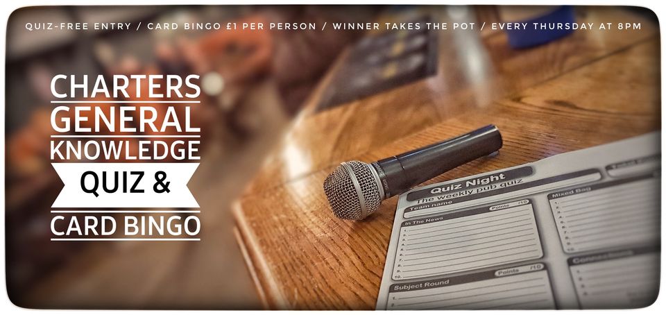 General Knowledge Quiz & Card Bingo - Charters Bar - Peterborough