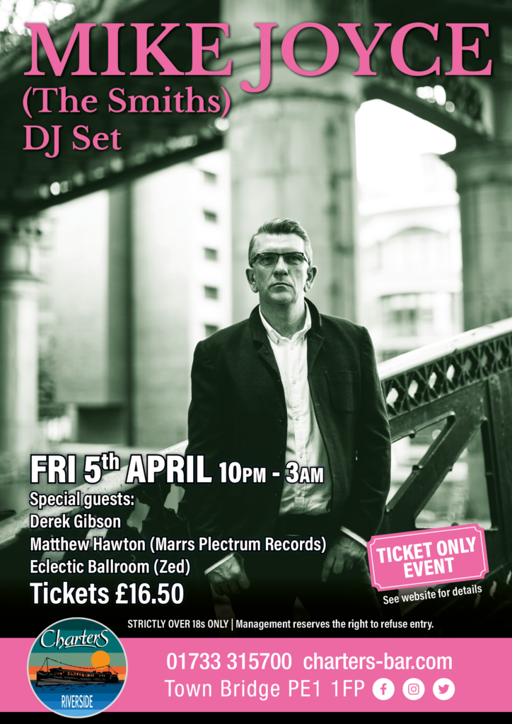 FRI 5TH APR FROM 10PM: "mike joyce (the smiths) DJ Set" - Charters Bar ...